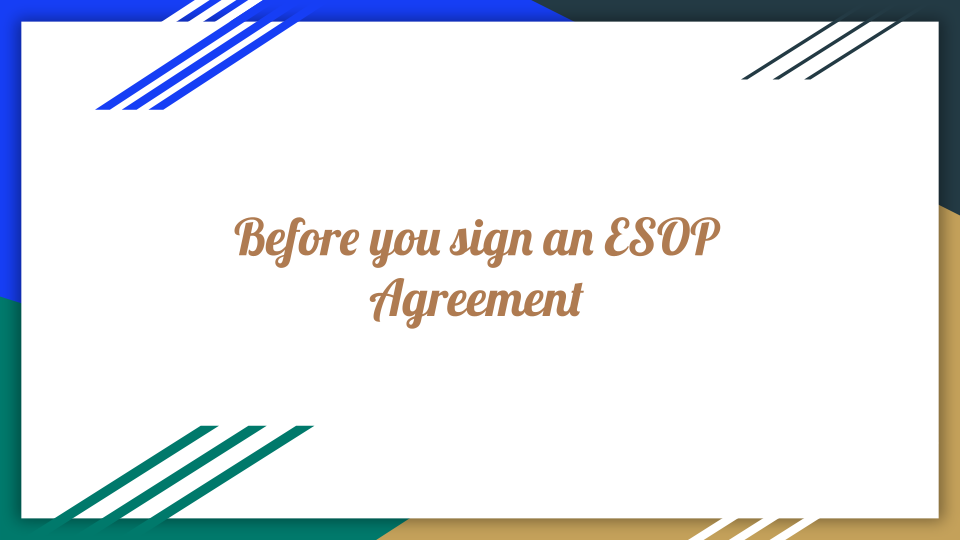 Read this before you sign an ESOP Agreement - enyay.in