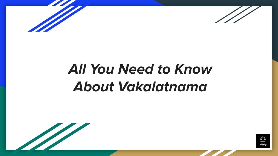 All You Need to Know About Vakalatnama - enyay.in